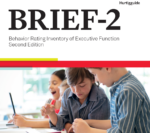 BRIEF®2 Behavior Rating Inventory of Executive Function®, Second ...